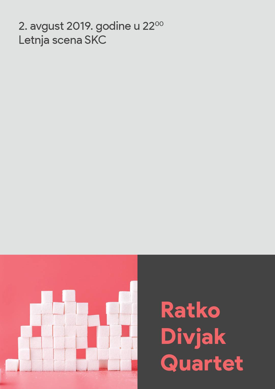 Ratko Divjak Quartet 2. avgusta na Letnjoj sceni SKC Kragujevac – Headliner