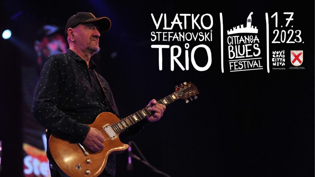 Vlatko Stefanovski Trio i Filip Sejs prva imena Cittanova Blues Festivala 2023